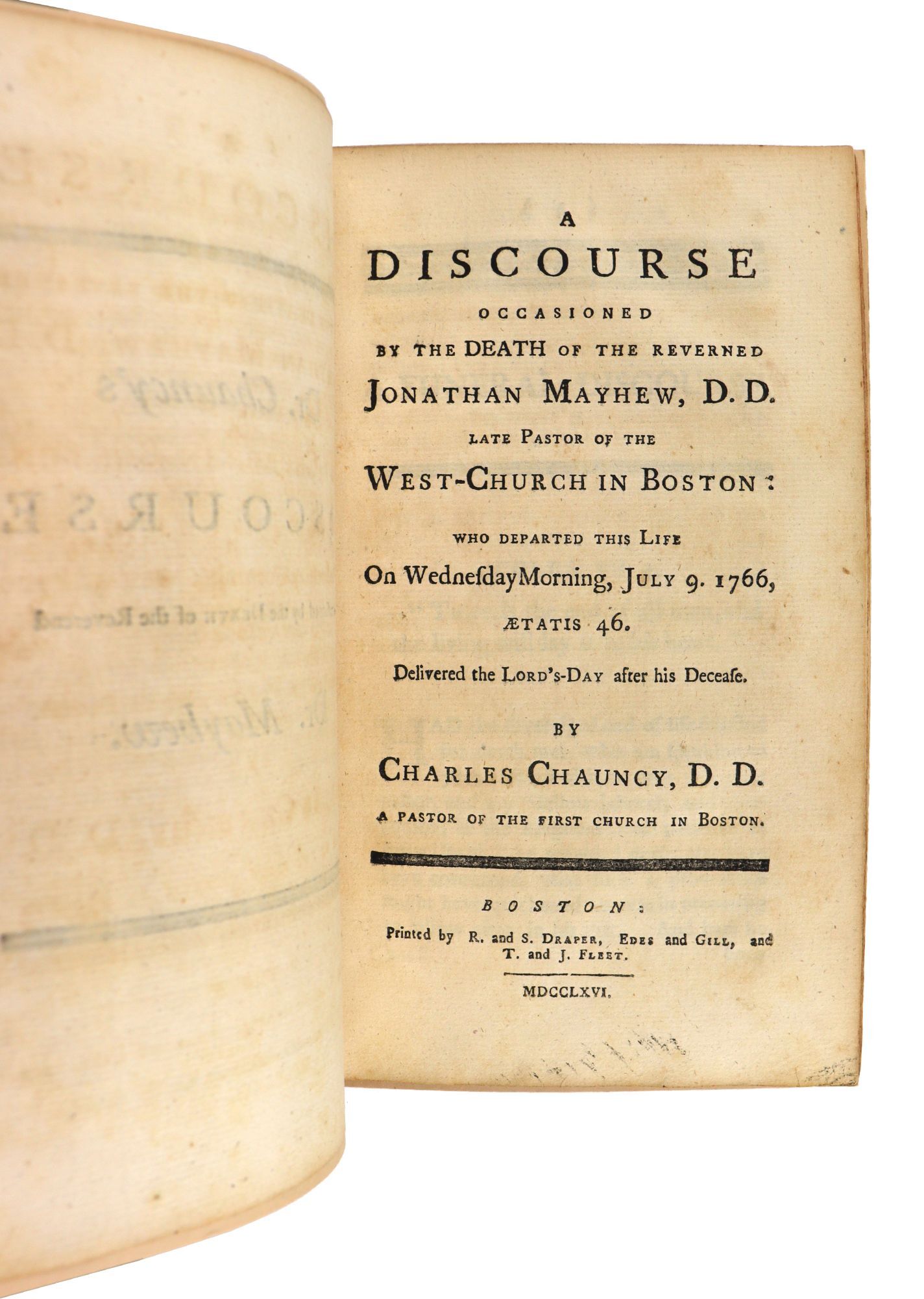 A Discourse Occasioned by the Death of the Reverned sic Jonathan Mayhew ...